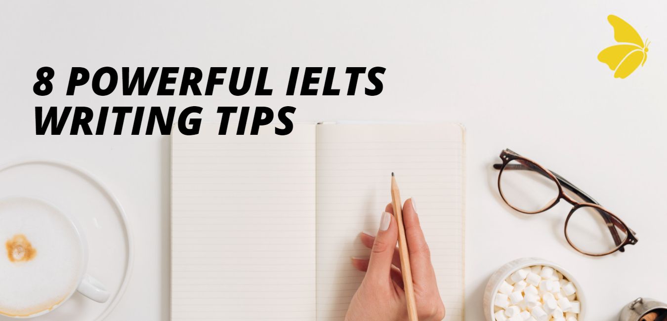 8 Powerful IELTS Writing Tips - Coaching Kulture